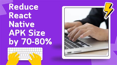 Reduce React Native Apk Size By 70 80 Complete Optimization Guide