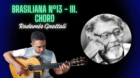 Brasiliana Nº13 Iii Choro Radamés Gnattali Felipe Vilarinho