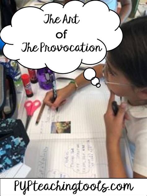 The Art Of The Provocation In The Ib Pyp