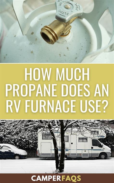 An Rv Is Shown With The Words How Much Propane Does An Rv Furnace Use