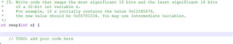 Solved Write Code That Swaps The Most Significant Bits Chegg