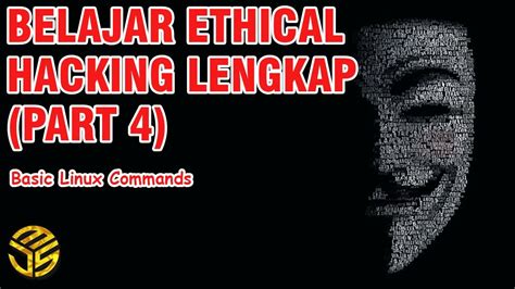 belajar ethical hacking lengkap part 4 basic linux commands