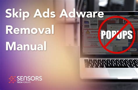 Skip Ads Adware Removal Manual Free Uninstall Guide