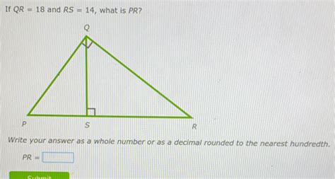 Solved If Qr18 And Rs14 What Is Pr Write Your Answer As A Whole
