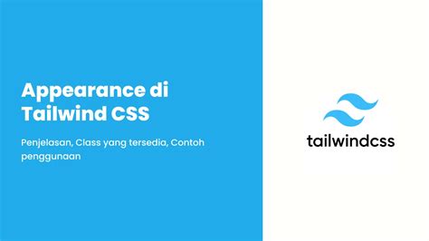 Belajar Tailwind Css Lanjutan 180 Appearance Di Tailwind Css — Minarsih Tech