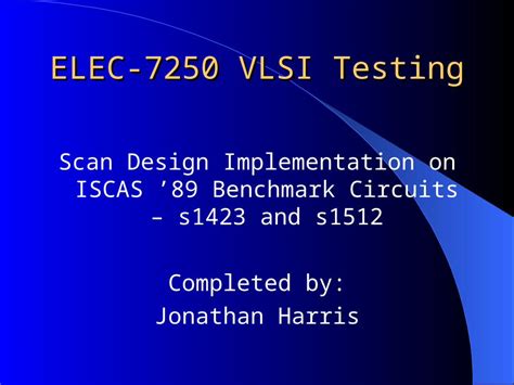 ppt elec 7250 vlsi testing dokumen tips