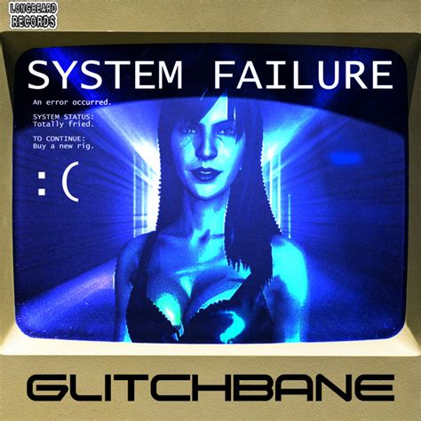 System Failure Glitchbane