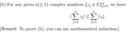 Solved B For Any Given N Complex Numbers ZjC J N Chegg