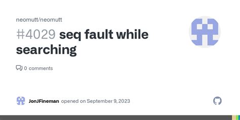Seq Fault While Searching Issue 4029 Neomutt Neomutt GitHub