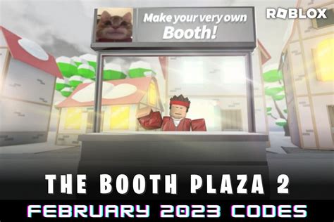 Roblox The Booth Plaza 2 Codes For February 2023 Free Minutes