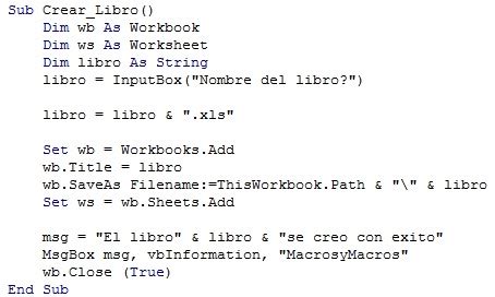 MACROS Y MACROS MACRO PARA CREAR UN LIBRO DE EXCEL