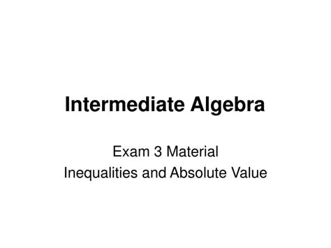 Ppt Intermediate Algebra Powerpoint Presentation Free Download Id1050962