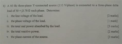Solved B A Hz Three Phase Y Connected Source Chegg Com