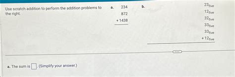 use scratch addition to perform the addition problems