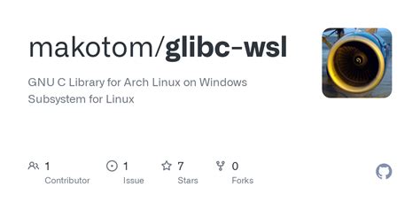 Github Makotom Glibc Wsl Gnu C Library For Arch Linux On Windows Subsystem For Linux