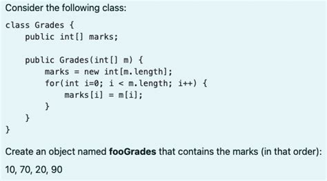 Solved Consider The Following Class Class Grades Public