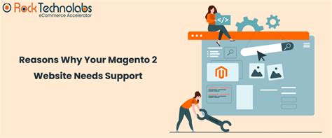 reasons why magento 2 store needs support and maintenance