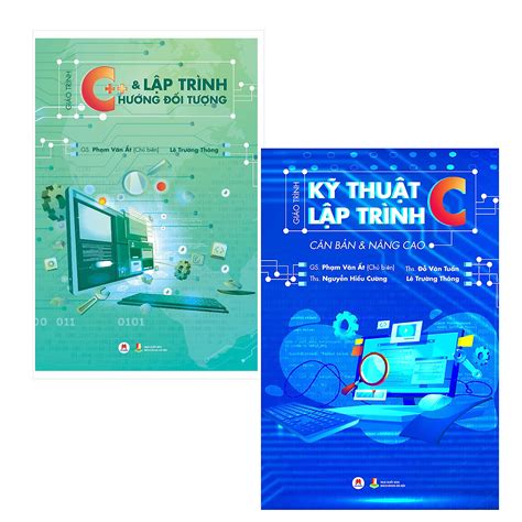Combo Giáo Trình Kỹ Thuật Lập Trình C Căn Bản Và Nâng Cao Giáo Trình C Và Lập Trình Hướng