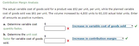 Solved Contribution Margin Analysis The Actual Variable Cost
