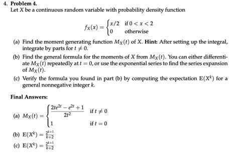 Solved Problem Let X Be A Continuous Random Variable Chegg