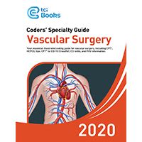 Vascular Surgery Coders Specialty Guide 2020 AAPC