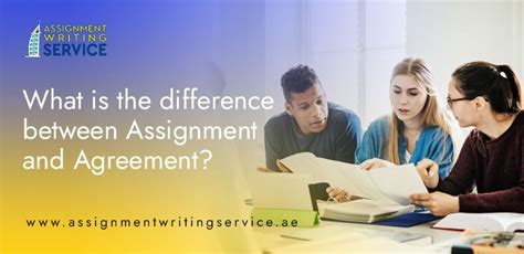 Assignment And Agreement Understanding The 4 Crucial Differences