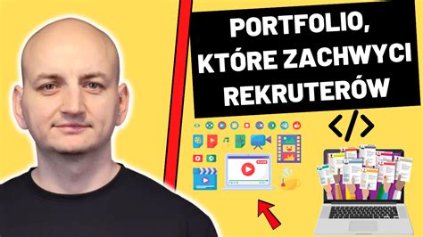 Jak Stworzyć Portfolio Które Zachwyci Rekruterów Praktyczny Przewodnik Dla Początkującego