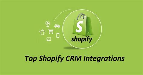 Shopify CRM Integrations Streamline Your ECommerce