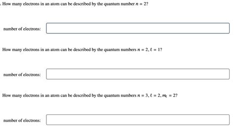 Solved How Many Electrons In An Atom Can Be Described By The Chegg Com