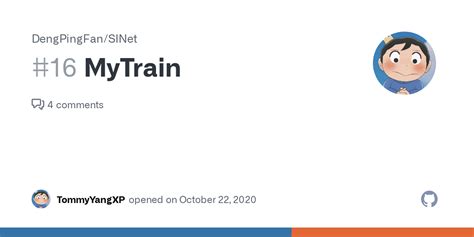 mytrain · issue 16 · dengpingfan sinet · github