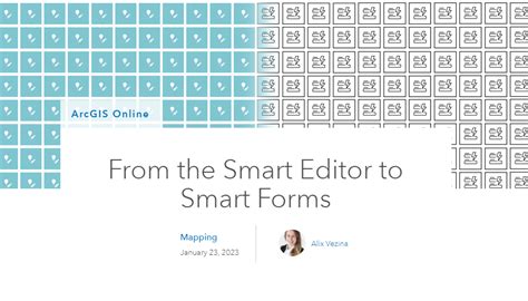 From The Smart Editor To Smart Forms Esri Community
