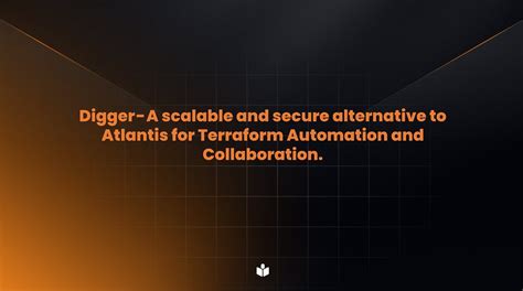 digger — a scalable and secure alternative to atlantis for terraform