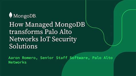 How Managed Mongodb Transforms Palo Alto Networks Iot Security Solution Youtube