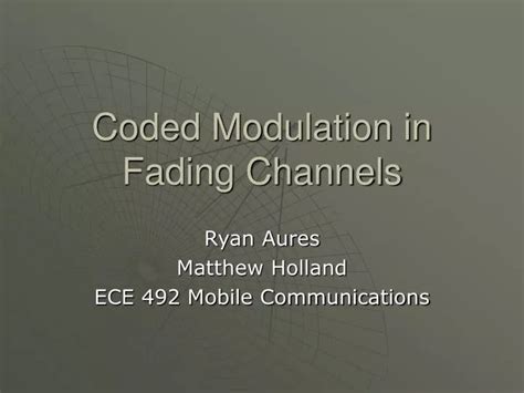 PPT Coded Modulation In Fading Channels PowerPoint Presentation Free