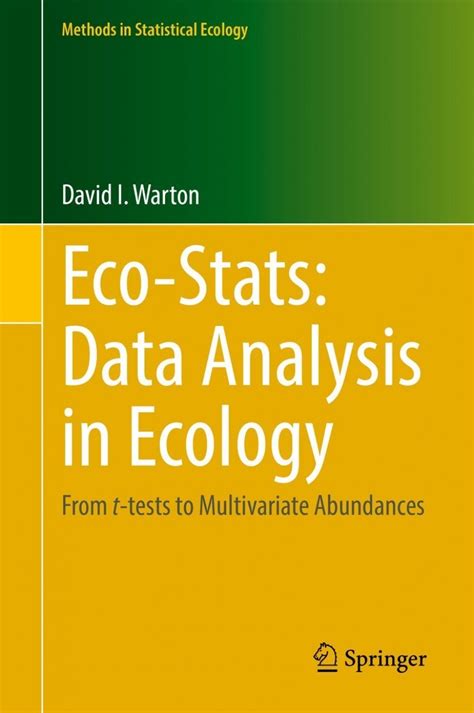Eco Stats Data Analysis In Ecology From T Tests To Multivariate