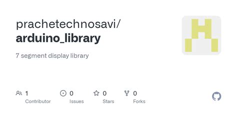 Github Prachetechnosaviarduinolibrary 7 Segment Display Library
