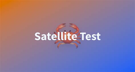 Satellite Test A Hugging Face Space By Jayem 11