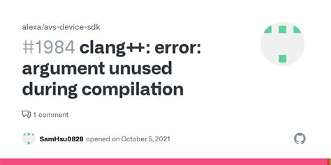 Clang Error Argument Unused During Compilation Issue Alexa Avs Device Sdk GitHub