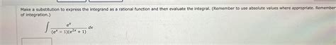 Solved Make A Substitution To Express The Integrand As A