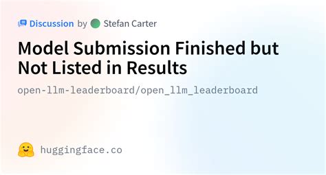 Open Llm Leaderboard Open Llm Leaderboard Model Submission Finished But Not Listed In Results