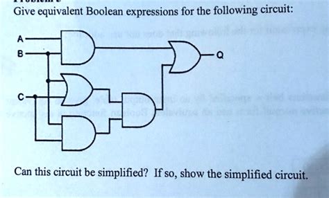 Solved Give Equivalent Boolean Expressions For The Following Circuit