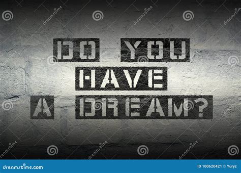 Do You Have Dream Stock Image Image Of Setting Dream 100620421