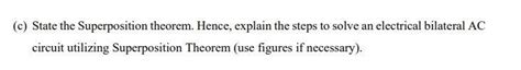 Solved C State The Superposition Theorem Hence Explain