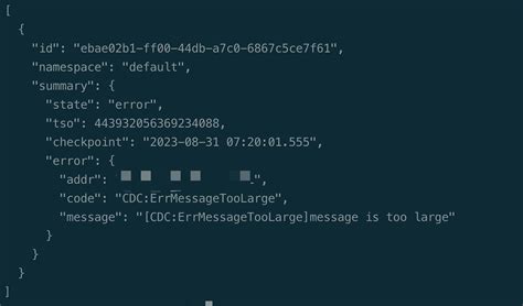 TiCDC Error CDC ErrMessageTooLarge Message Is Too Large Translated TiDB Forum