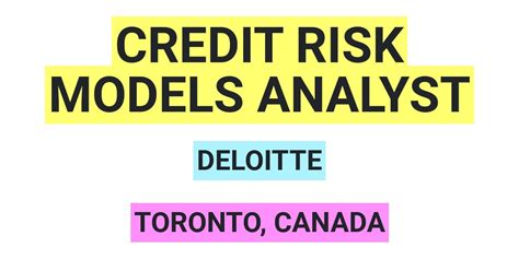 Hiring Credit Risk Models Analyst In Toronto Deloitte Rdatascientistjobs