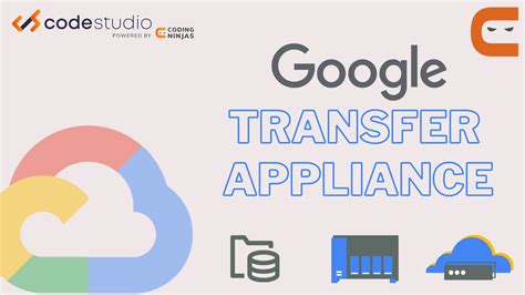 Transfer Appliance Coding Ninjas CodeStudio