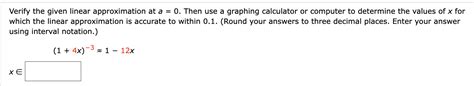 Solved Verify The Given Linear Approximation At A0 Then