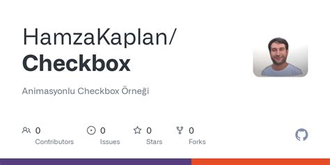 Github Hamzakaplancheckbox Animasyonlu Checkbox Örneği