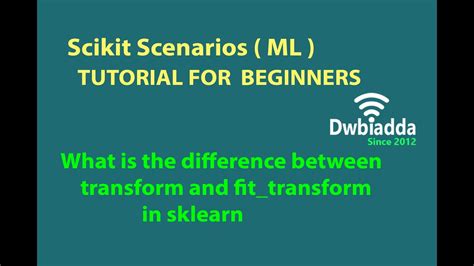 What Is The Difference Between Transform And Fit Transform In Sklearn