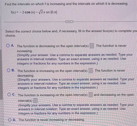 Solved Find The Intervals On Which F Is Increasing And The Chegg